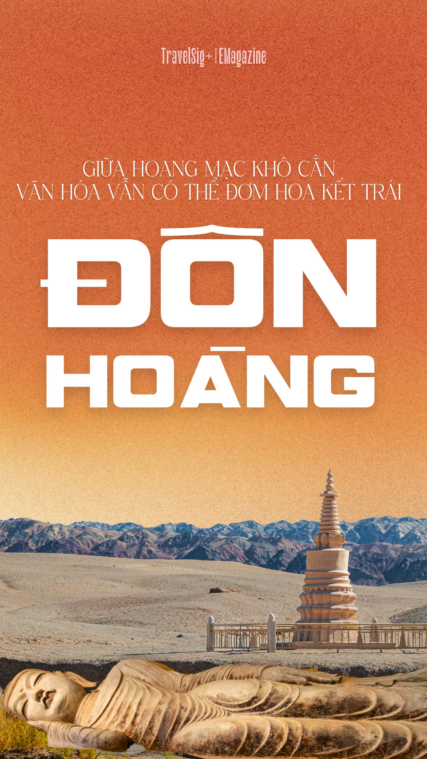 Đôn Hoàng - Huyền thoại cát vàng trên con đường tơ lụa