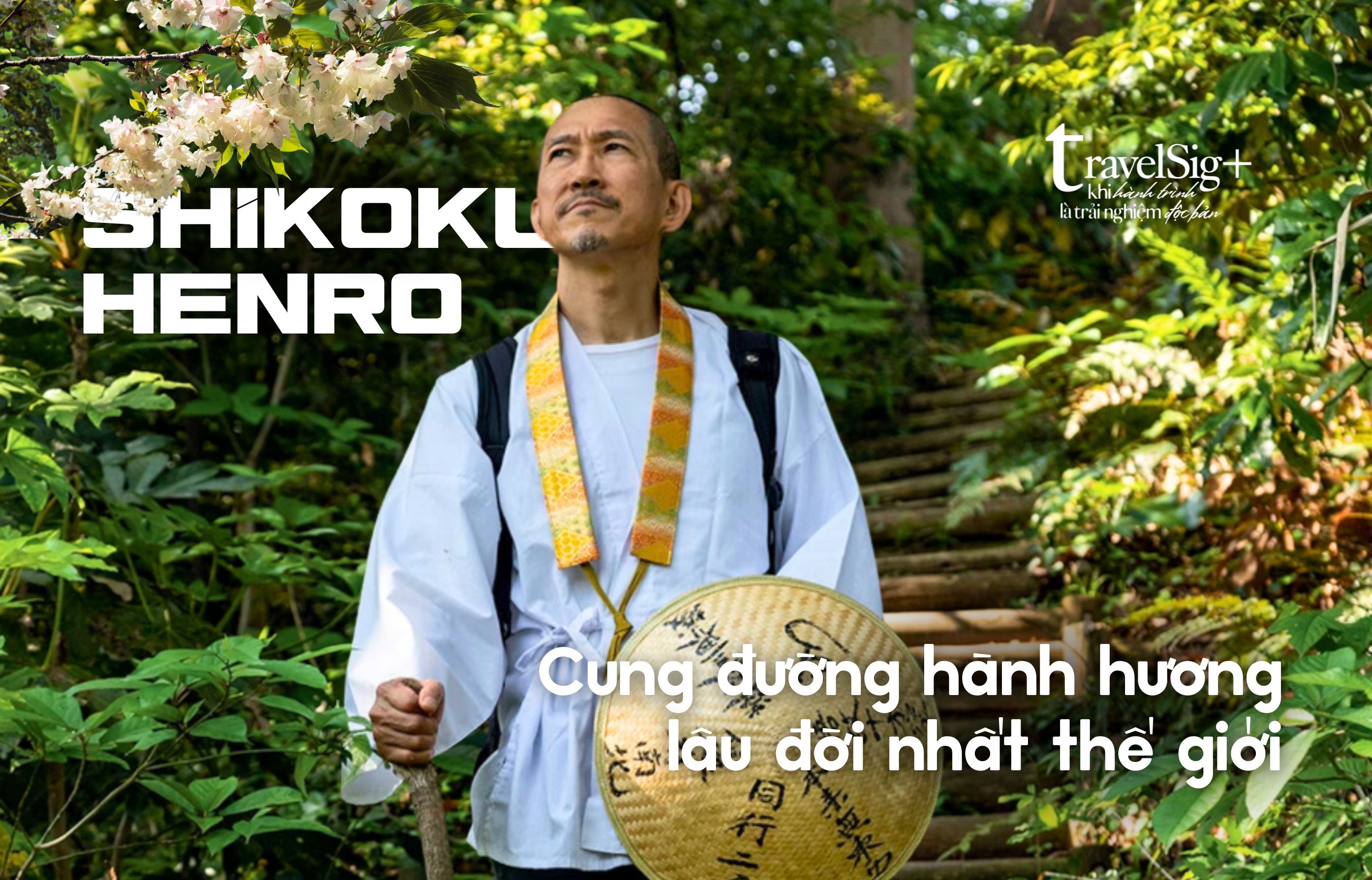 Shikoku Henro, hành trình tâm linh cổ xưa ở xứ Phù Tang